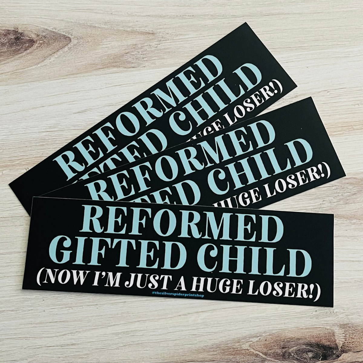 Reformed Gifted Child Bumper Sticker – The Silver Spider