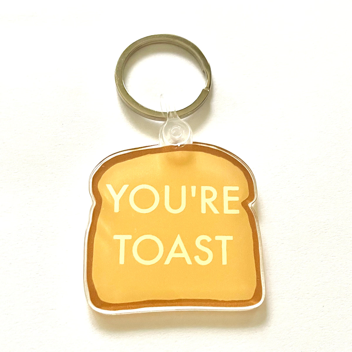 You’re toast Acrylic Keychain – The Silver Spider