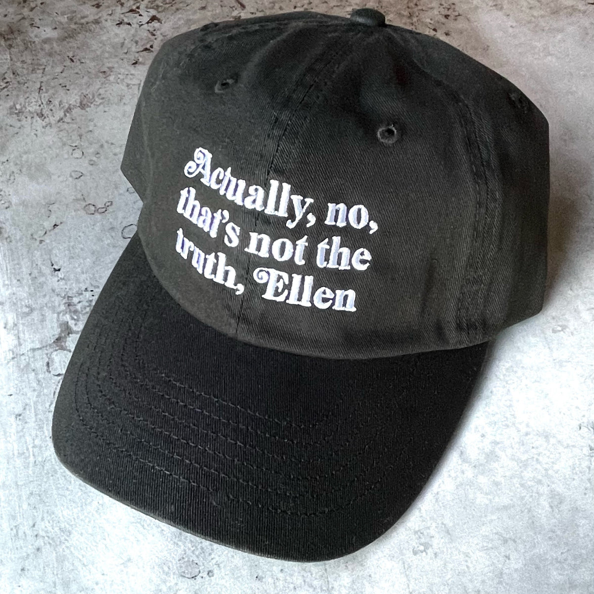 Actually no that’s not the truth Ellen Dad Hat – The Silver Spider