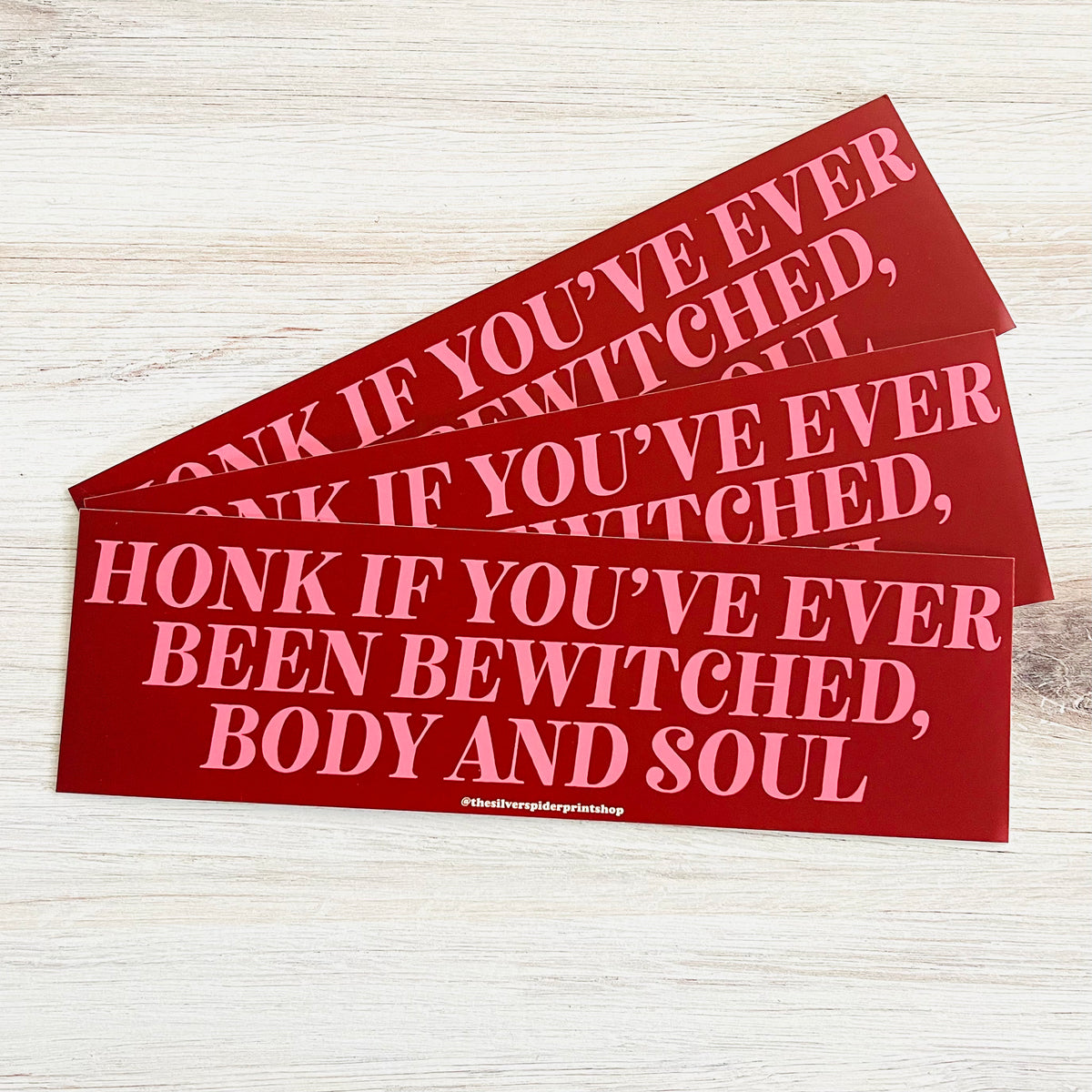 Honk if you’ve ever been bewitched body and soul Bumper Sticker – The ...